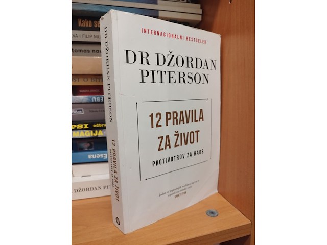 12 pravila za život - Dr Dzordan Piterson