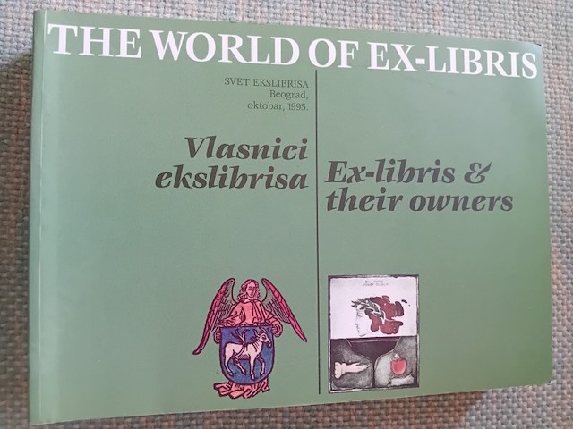 THE WORLD OF EX-LIBRIS - VLASNICI EKSLIBRISA