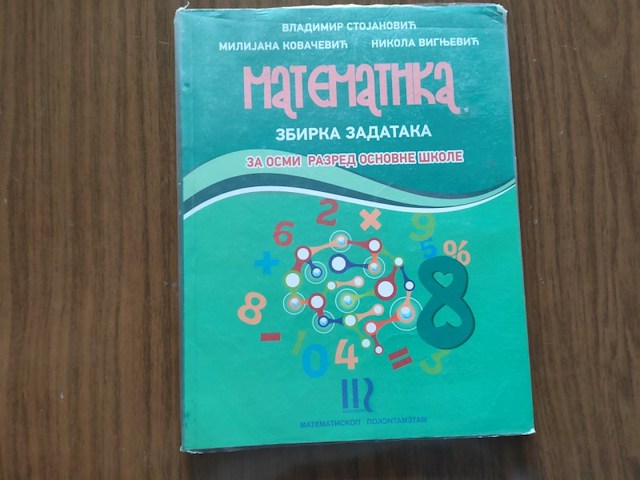 Matematika - Zbirka zadataka 8 Matematiskop