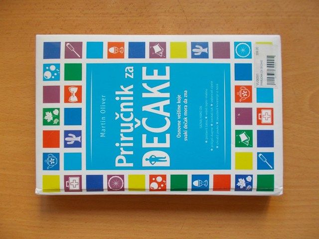 PRIRUCNIK ZA DECAKE - MARTIN OLIVER