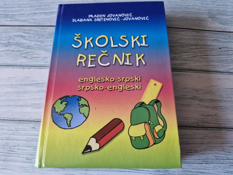 ŠKOLSKI REČNIK ENGLESKO SRPSKI - MLADEN JOVANOVIĆ