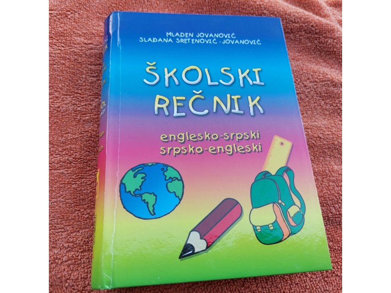 r7 Školski rečnik englesko - srpski, srpsko - engleski
