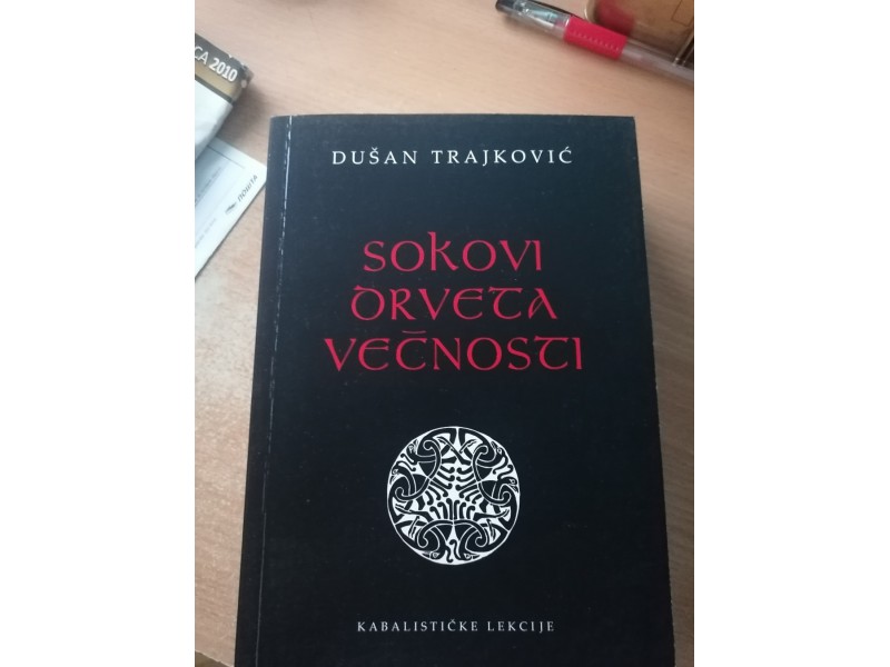 SOKOVI DRVETA VEČNOSTI kabalističke lekcije - Trajković