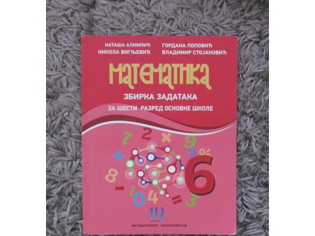 Matematika - zbirka zadataka za 6. raz. - Matematiskop