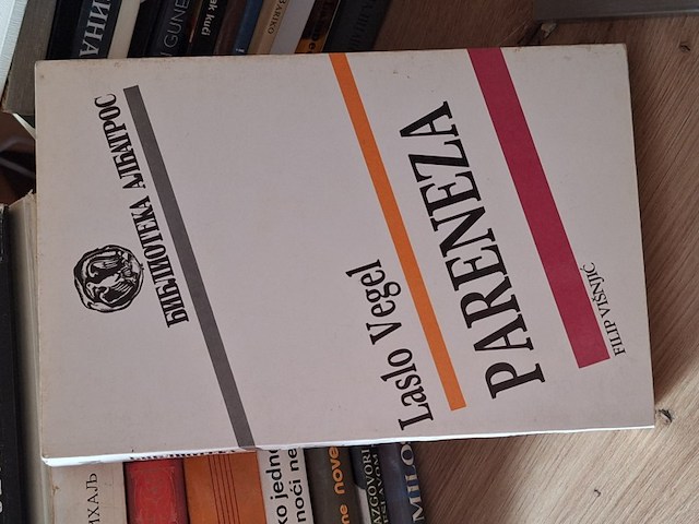 LASLO VEGEL - PARENEZA