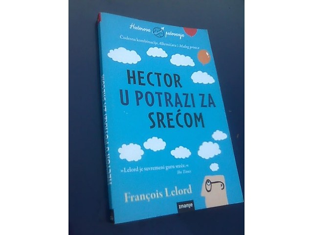 Hector u potrazi za srećom - Francois Lelord