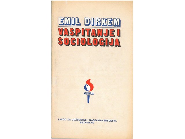 VASPITANJE I SOCIOLOGIJA, Emil Dirkem