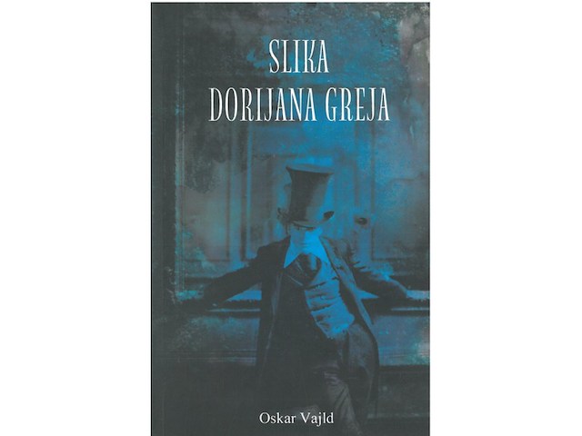 SLIKA DORIJANA GREJA, Oskar Vajld