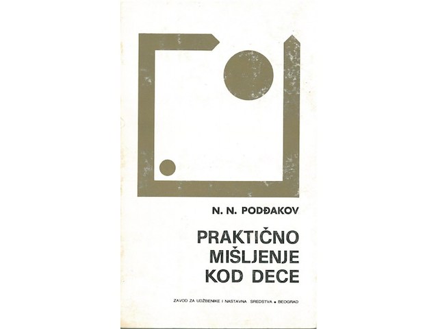 PRAKTIČNO MIŠLJENJE KOD DECE