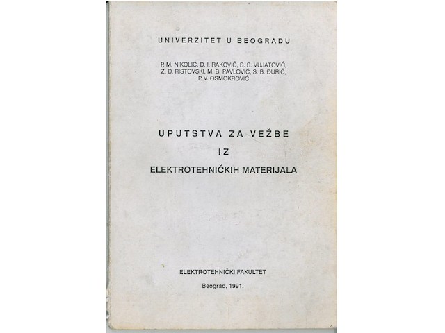 UPUTSTVA ZA VEZBE IZ ELEKTROTEHNICKIH MATERIJALA