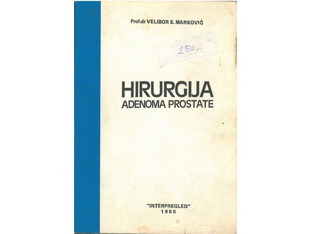 HIRURGIJA ADENOMA PROSTATE