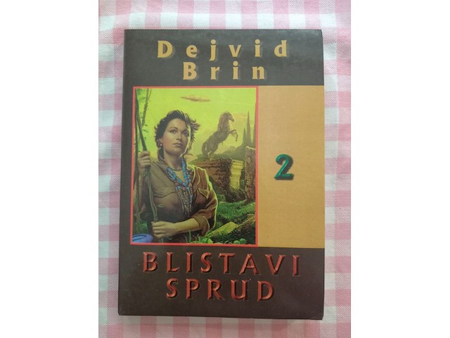 Dejvid Brin - Blistavi sprud 2
