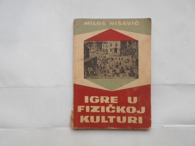 Igre u fizičkoj kulturi, Miloš Nišavić, sportska knjiga