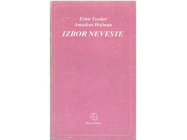 IZBOR NEVESTE, ERNST TEODOR