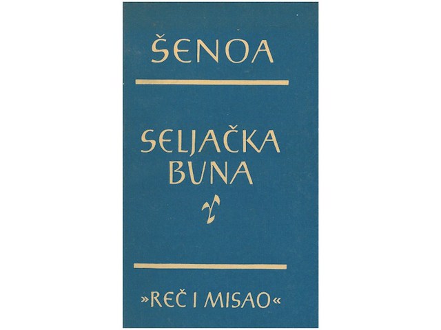 SELJACKA BUNA, AUGUST SENOA