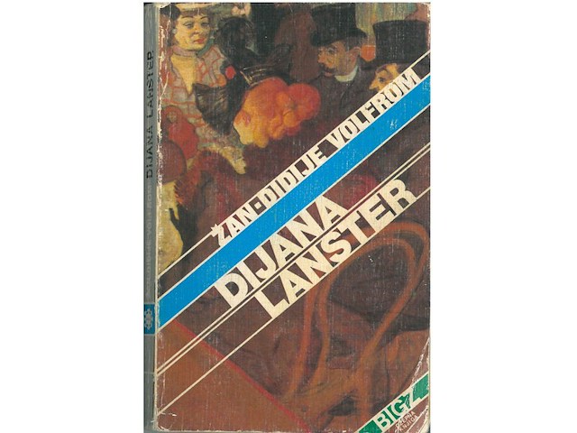 DIJANA LANSER, ZAN-DIDIJE VOLFROM
