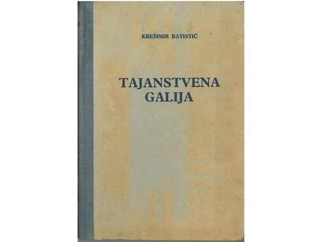 TAJANSTVENA GALIJA, KRESIMIR BATISTIC