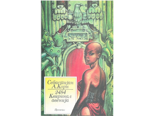 2484 KVIRNAL AVENIJA, SEBASTIJAN A. KORN