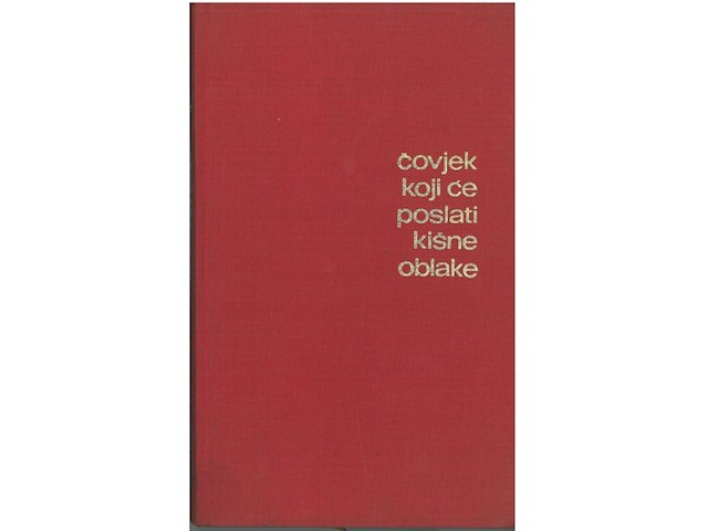 COVJEK KOJI CE POSLATI KISNE OBLAKE