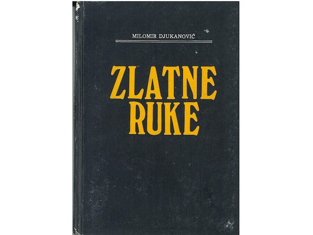 ZLATNE RUKE