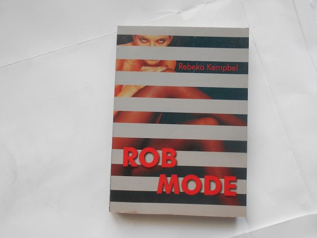Rob mode, Rebeka Kempbel, alnari