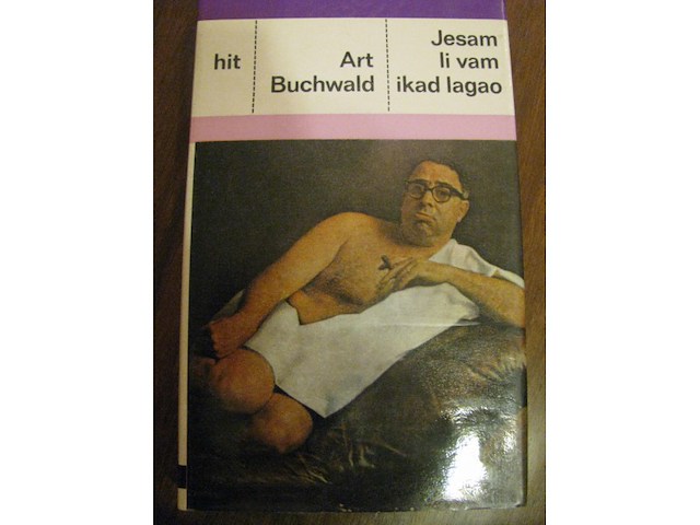 JESAM LI VAM IKAD LAGAO - ART BUCHWALD