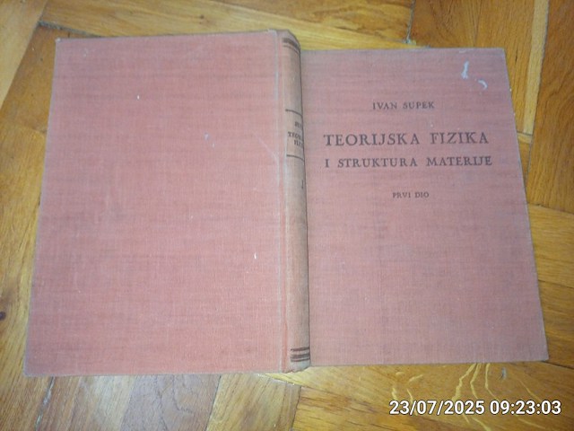 IVAN SUPEK, TEORIJSKA FIZIKA I STRUKTURA MATERIJE 1