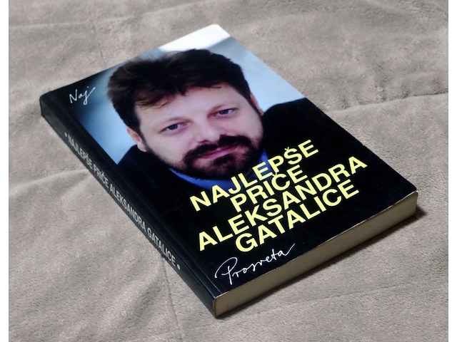 NAJLEPŠE PRIČE ALEKSANDRA GATALICE
