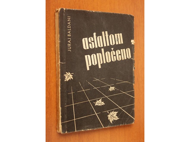 Asfaltom popločeno, Juraj Baldani