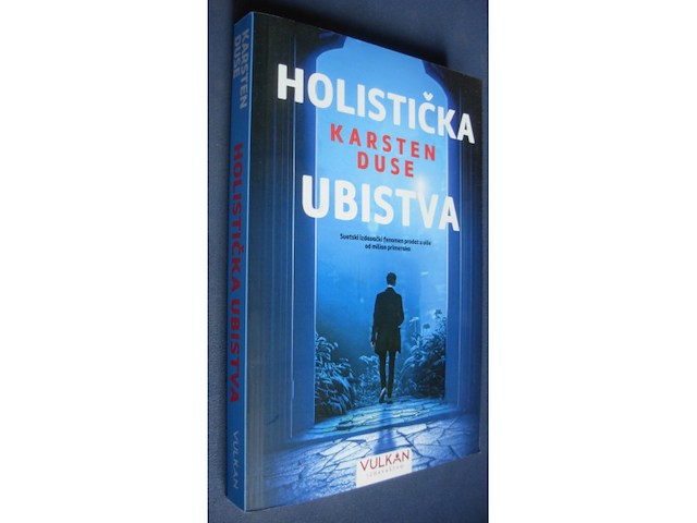 HOLISTIČKA UBISTVA - Karsten Duse