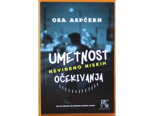 Umetnost neviđeno niskih očekivanja, Osa Aspćern