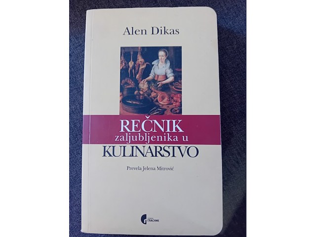 Alen Dikas Rečnik zaljubljenika u kulinarstvo