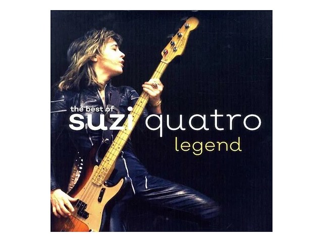 SUZI QUATRO - LEGEND: THE BEST OF