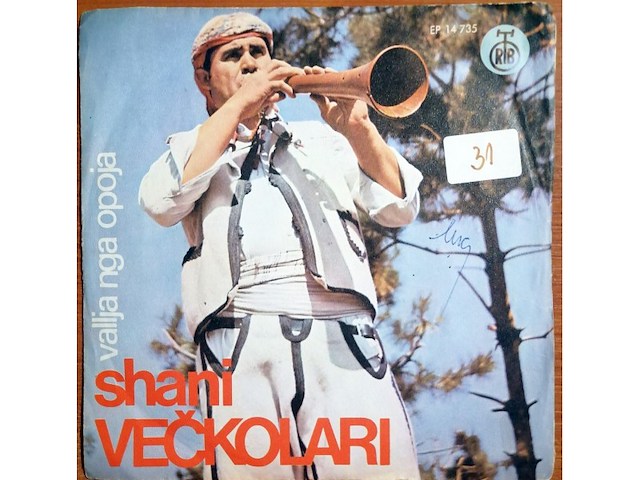 EP folk: SHANI VEČKOLARI - Vallja nga Opoja (1974) MINT