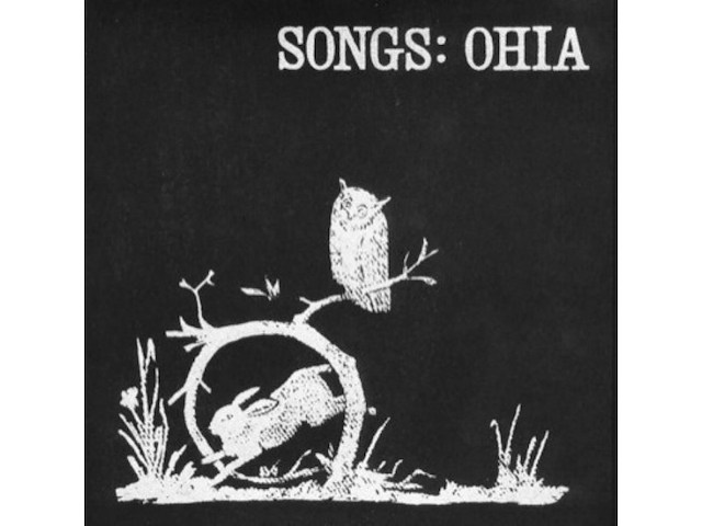 Songs Ohia ‎– Songs: Ohia