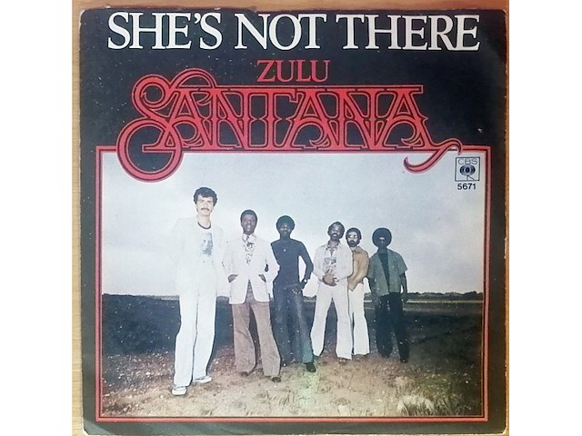 SP SANTANA - She`s not there / Zulu (1978) PERFEKTNA