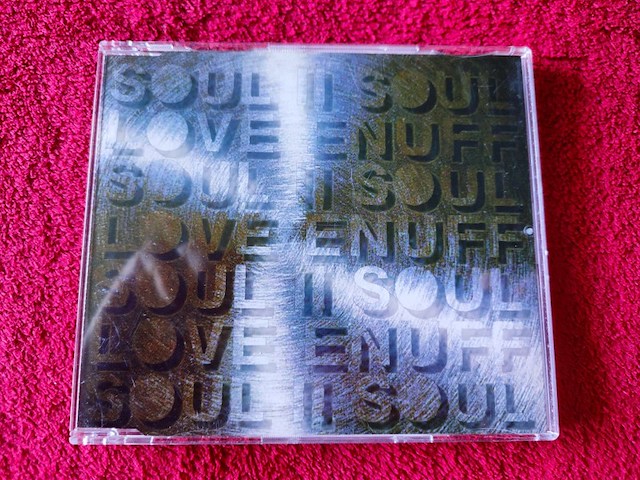 Soul II Soul – Love Enuff