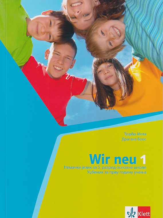 Nemački jezik 5 – WIR NEU 1 – Udžbenik (Klett)