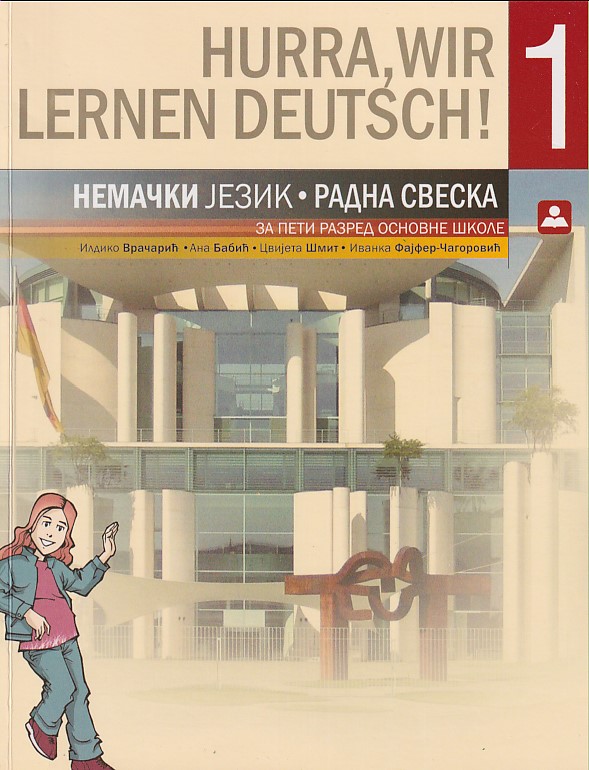 HURRA, WIR LERNEN DEUTSCH! 1 – radna sveska iz nemačkog jezika za 5. razred osnovne škole (Zavod za udžbenike)