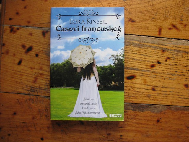 LORA KINSEJL - ČASOVI FRANCUSKOG