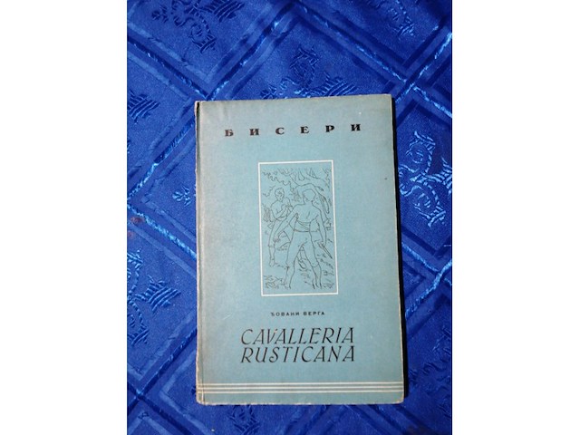 ĐOVANI VERGA: CAVALLERIA RUSTICANA i druge novele