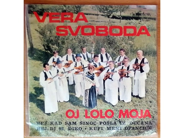 EP folk: VERA SVOBODA - Oj lolo moja (1967) PERFEKTNA