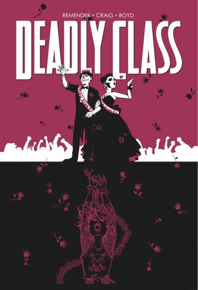 Deadly Class: Never Go Back, Vol. 8