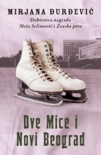 Dve Mice I Novi Beograd - Mirjana Đurđević ( 14828 )