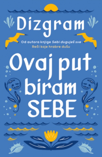 Ovaj put biram sebe - Dizgram ( 15128 )