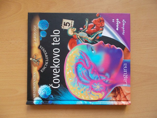 COVEKOVO TELO - NEVEROVATNA LAROUSSE ENCIKLOPEDIJA