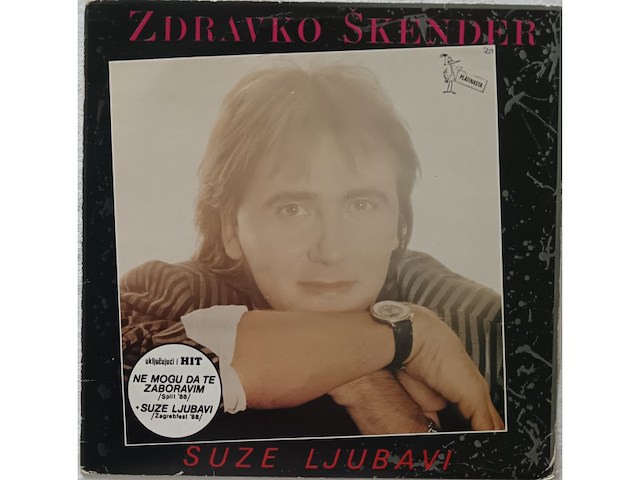 ZDRAVKO  SKENDER  -  SUZE  LJUBAVI