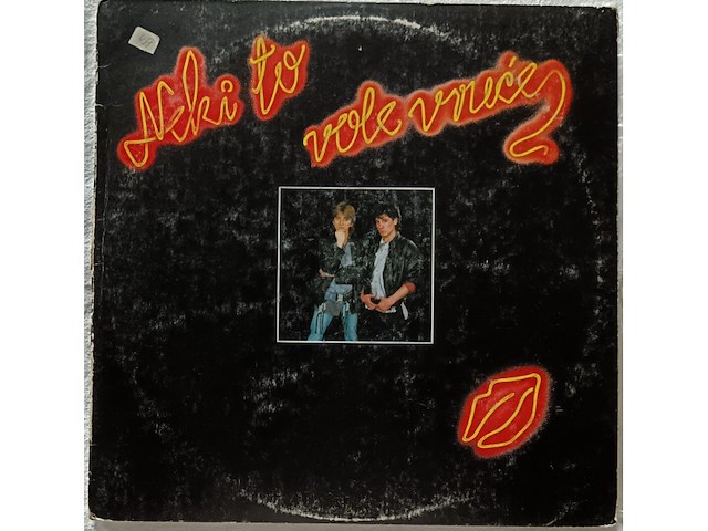 NEKI  TO  VOLE  VRUCE  -  NEKI TO VOLE VRUCE