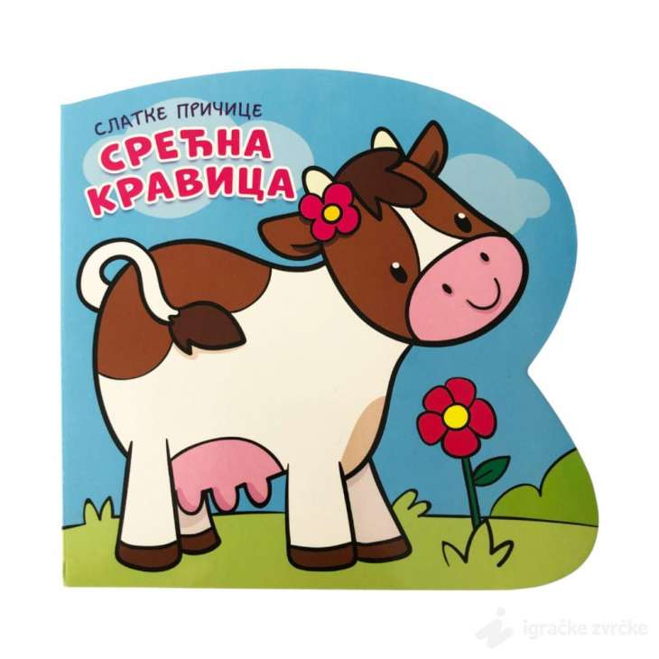 Slatke pričice: Srećna kravica