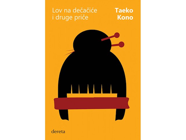 Lov na dečačiće i druge priče